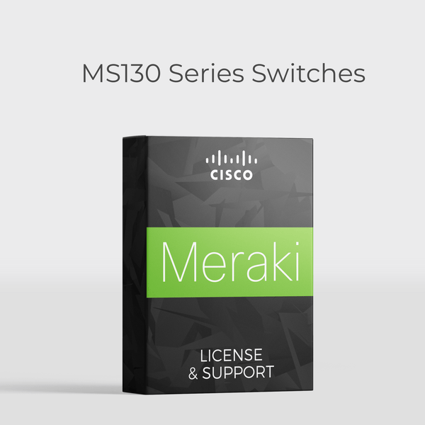 Cisco Meraki MS130 Series Switch Licensing Options – Network Warehouse
